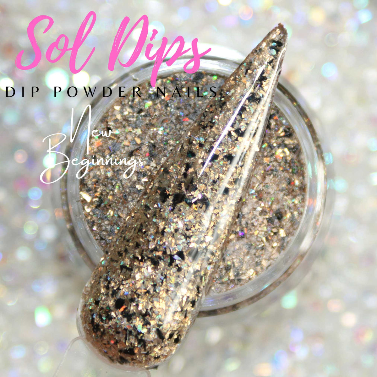 New Beginnings | Sol Dips, LLC