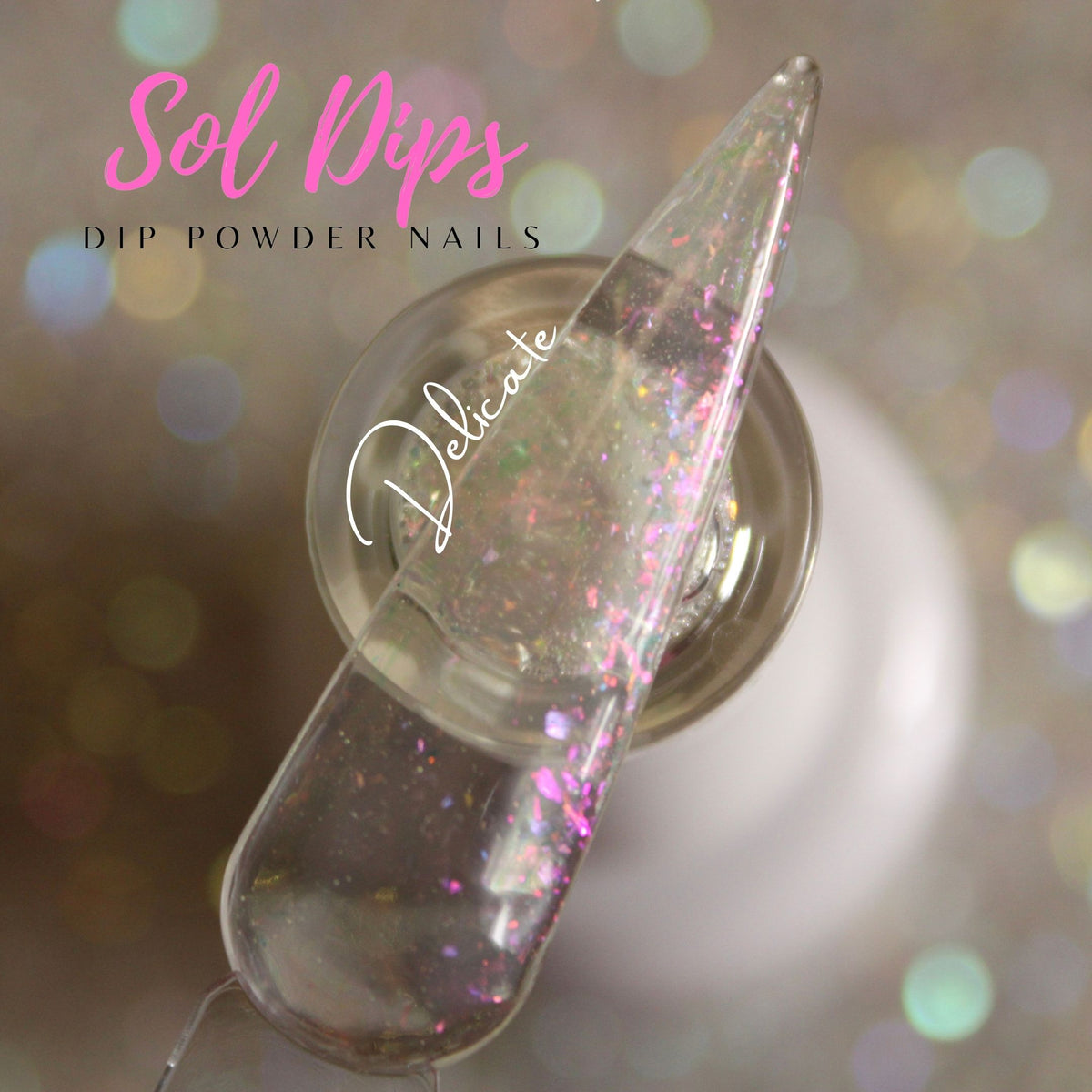 Delicate | Sol Dips, LLC